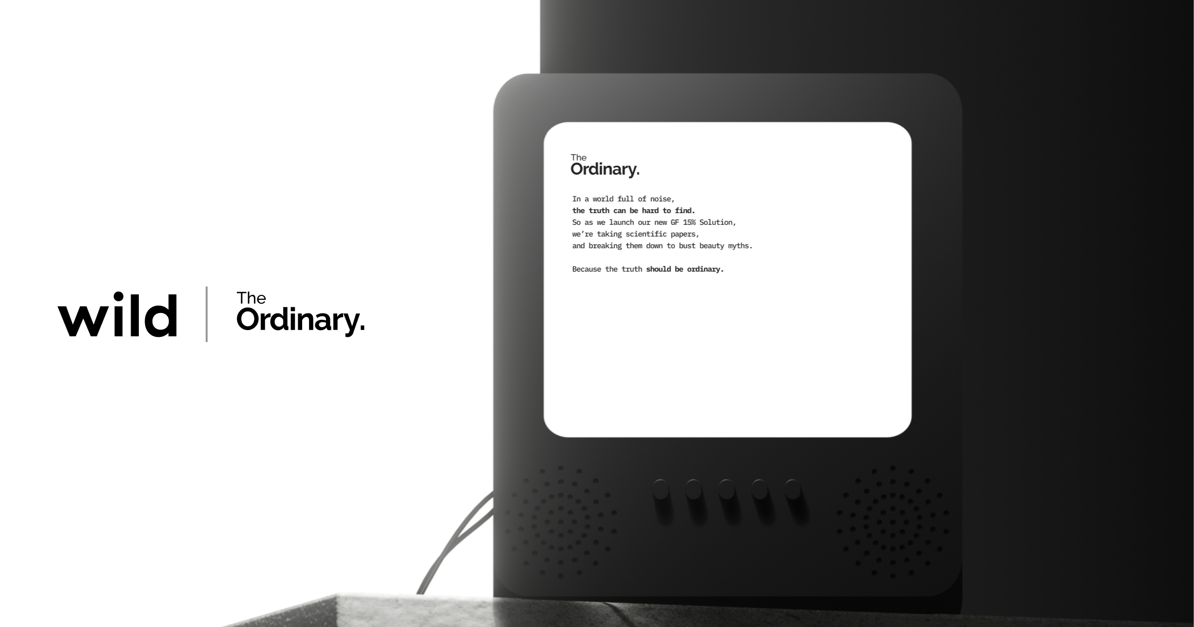 The Ordinary — The Truth Should Be Ordinary